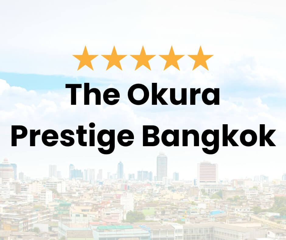 The Okura Prestige Bangkok | This is Bangkok